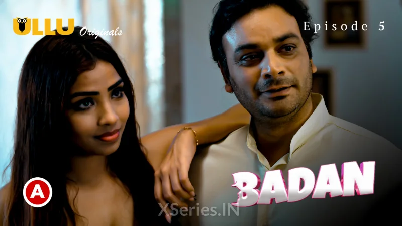 Watch Badan Episode 5 Full Video » MasaHub