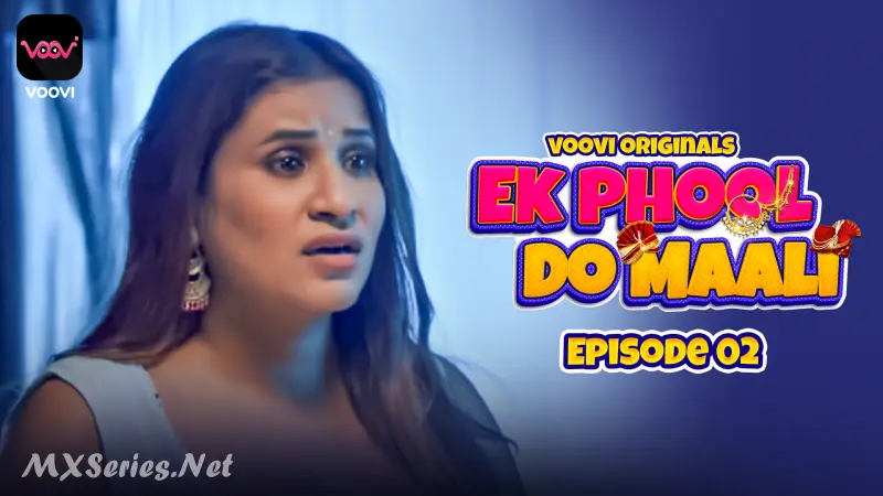 Watch Ek Phool Do Maali Episode 2 Full Video » MasaHub