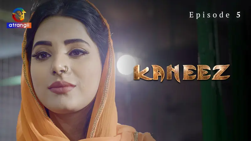 Watch Kaneez Episode 5 Full Video » MasaHub