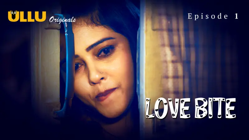 Watch Love Bite Episode 1 Full Video » MasaHub