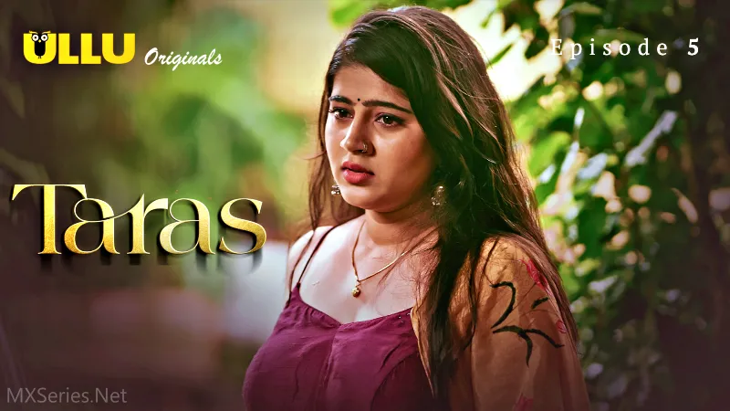 Watch Taras Episode 5 Full Video » MasaHub