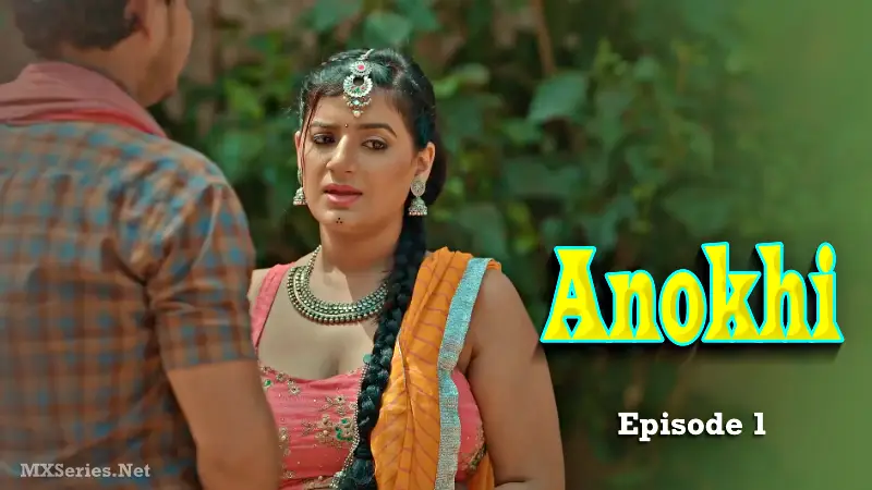 Watch Anokhi Episode 1 Full Video » MasaHub