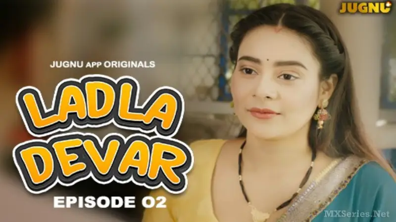 Watch Ladla Dever Episode 2 Full Video » MasaHub