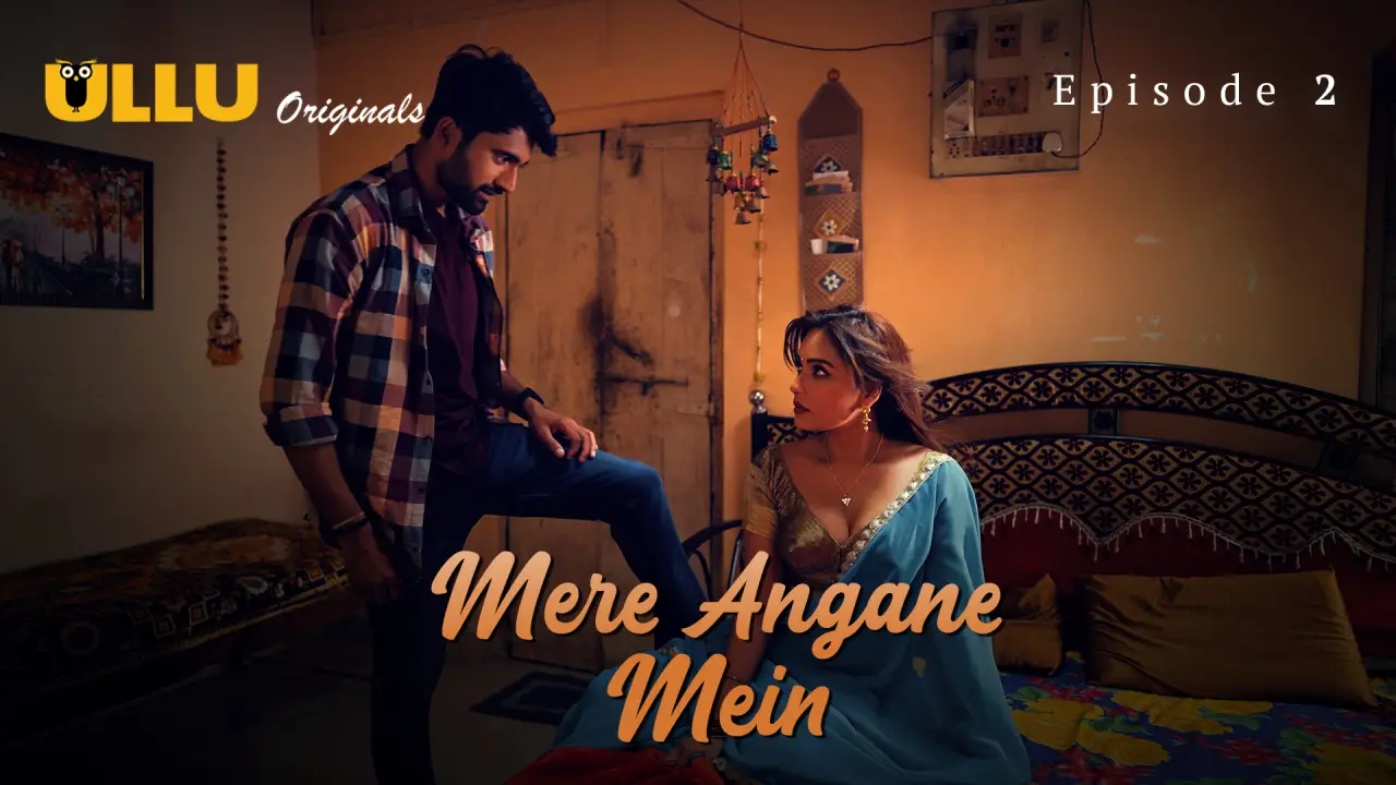 Watch Mere Angane Mein Episode 2 Full Video » MasaHub