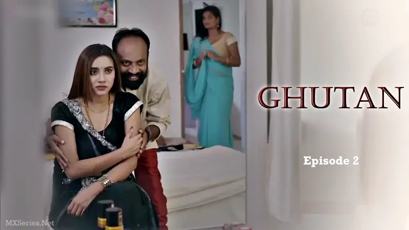 Watch Ghutan Episode 2 Full Video » MasaHub