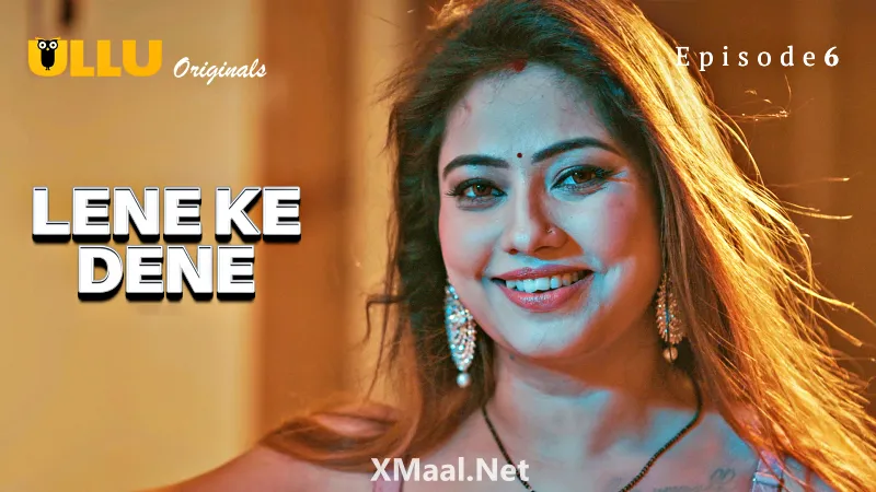 Watch Lene Ke Dene Episode 6 Full Video » MasaHub