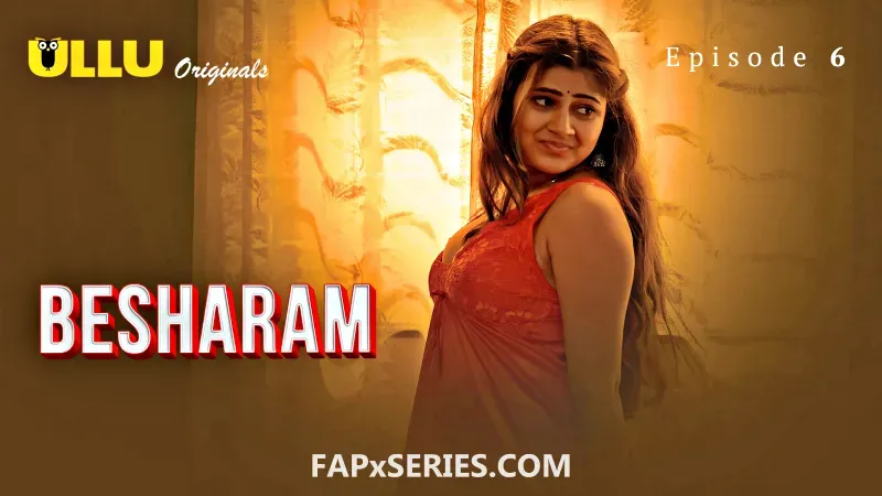Watch Besharam Episode 6 Full Video » MasaHub